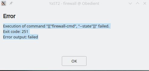 Cannot remove Service from firewall Zone with YaST or firewall-cmd - YaST showing errors ...